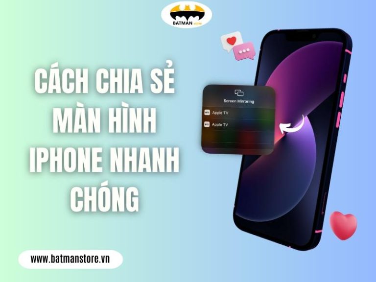 Batman Store - Chuyên cung cấp sản phẩm Apple chính hãng